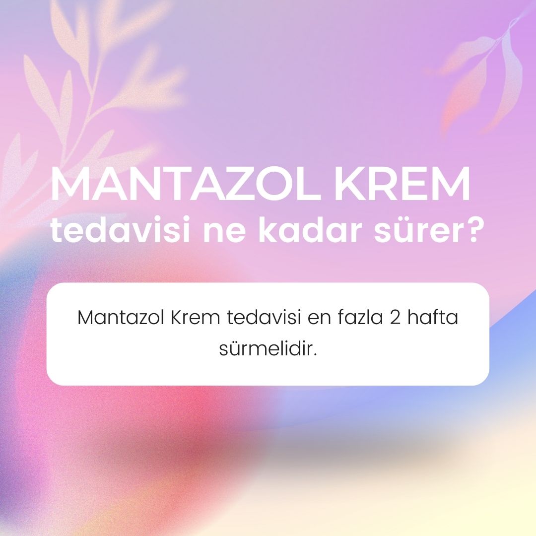 Mantazol Krem Nasıl Kullanılır - Sosyola